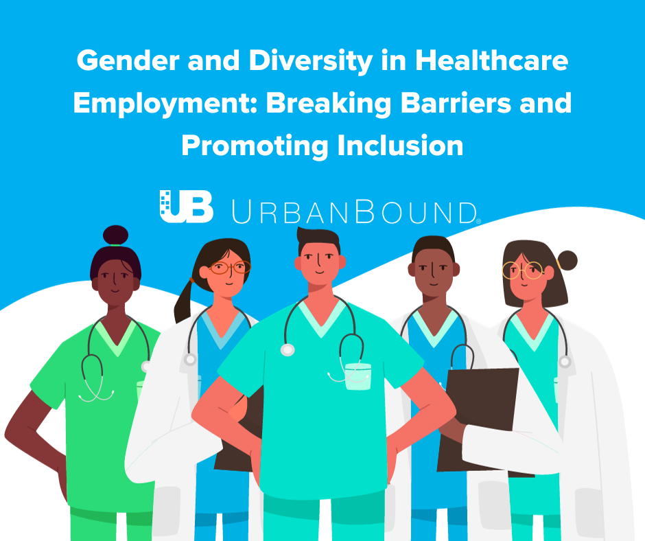 Gender and Diversity in Healthcare Employment: Breaking Barriers and ...
