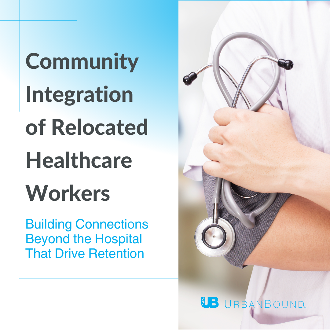 Community Integration of Relocated Healthcare Workers: Building ...