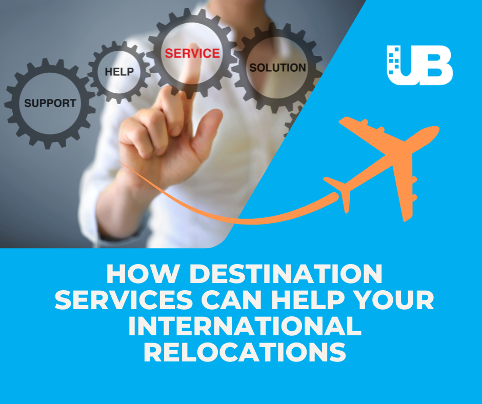 How Destination Services Can Help Your International Relocations ...