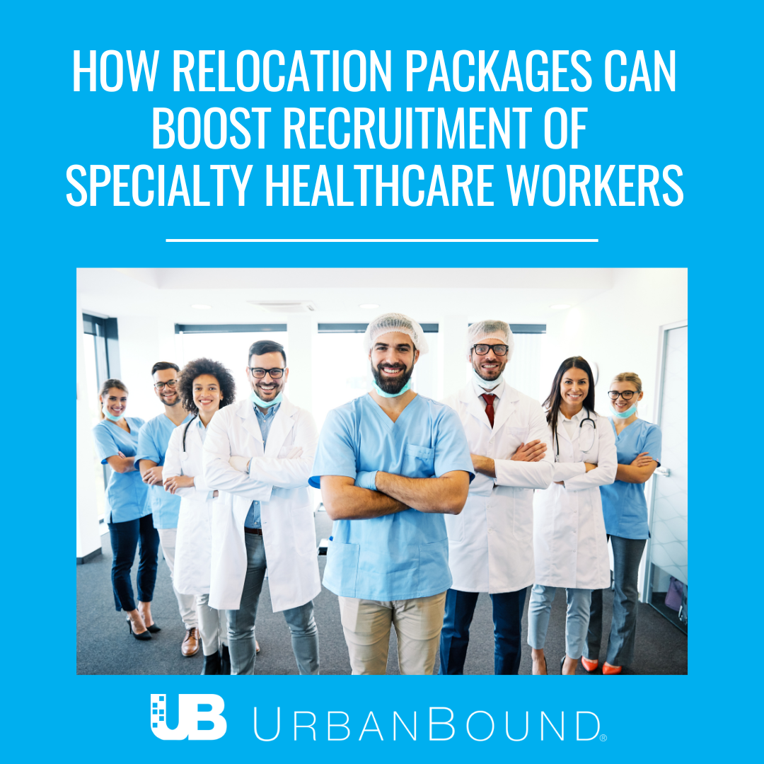 How Relocation Packages Can Boost Recruitment of Specialty Healthcare ...