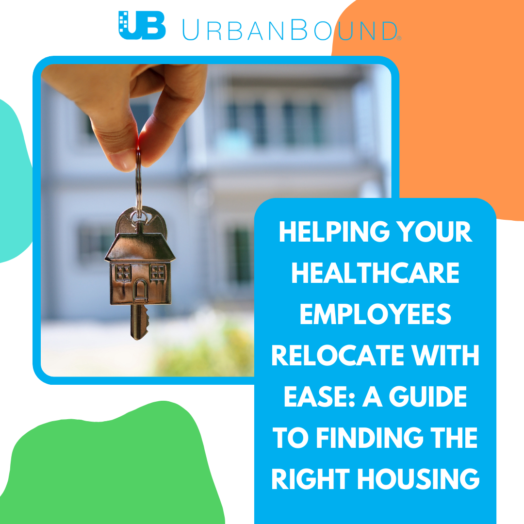 Helping Your Healthcare Employees Relocate with Ease: A Guide to ...