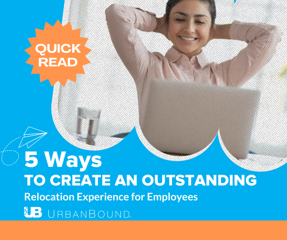 5 Ways to Create an Outstanding Relocation Experience for Employees